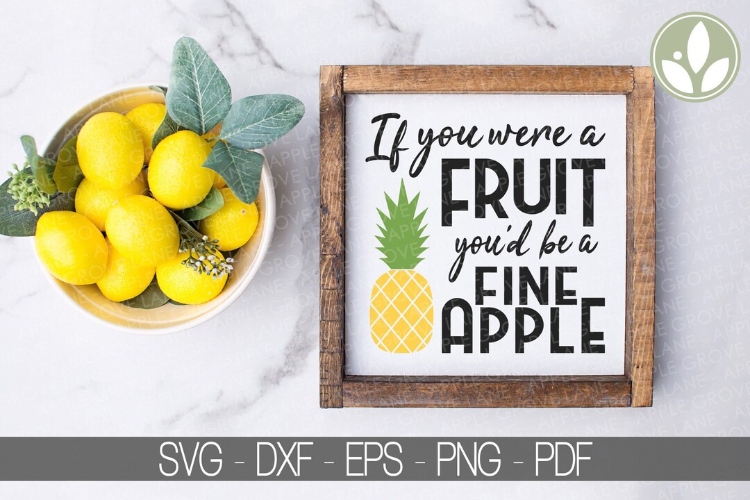 Pineapple Svg Fine Apple Svg Hawaii Svg Fineapple Svg If You Were a ...