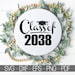 Class of 2038 Svg - Graduation SVG - 2038 Svg - 2038 Graduation SVG ...