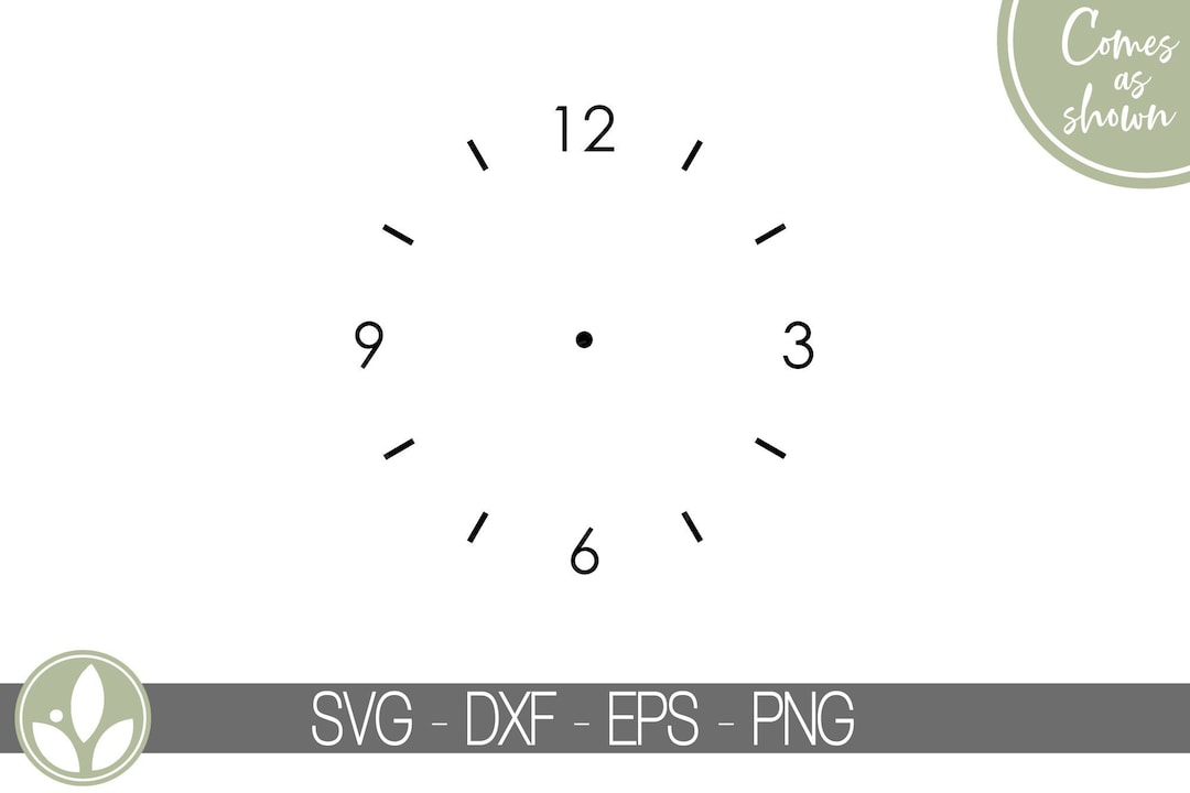 Clock Face Svg - Clock Svg - Clock Template Svg - Clock Numbers Svg ...