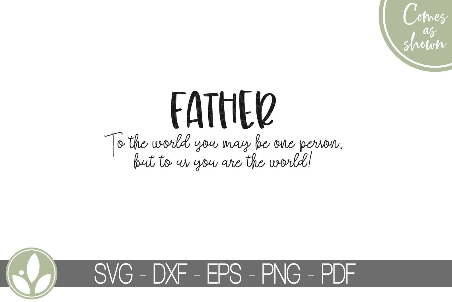 Fathers Day Svg Father Svg Dad Svg To the World You May | Etsy