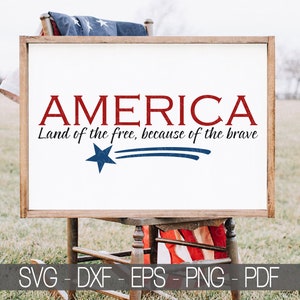 America Svg Land of Free Because of Brave Svg Patriotic Svg 4th of July ...