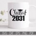 Class of 2031 Svg Graduation SVG 2031 Svg 2031 Graduation SVG ...