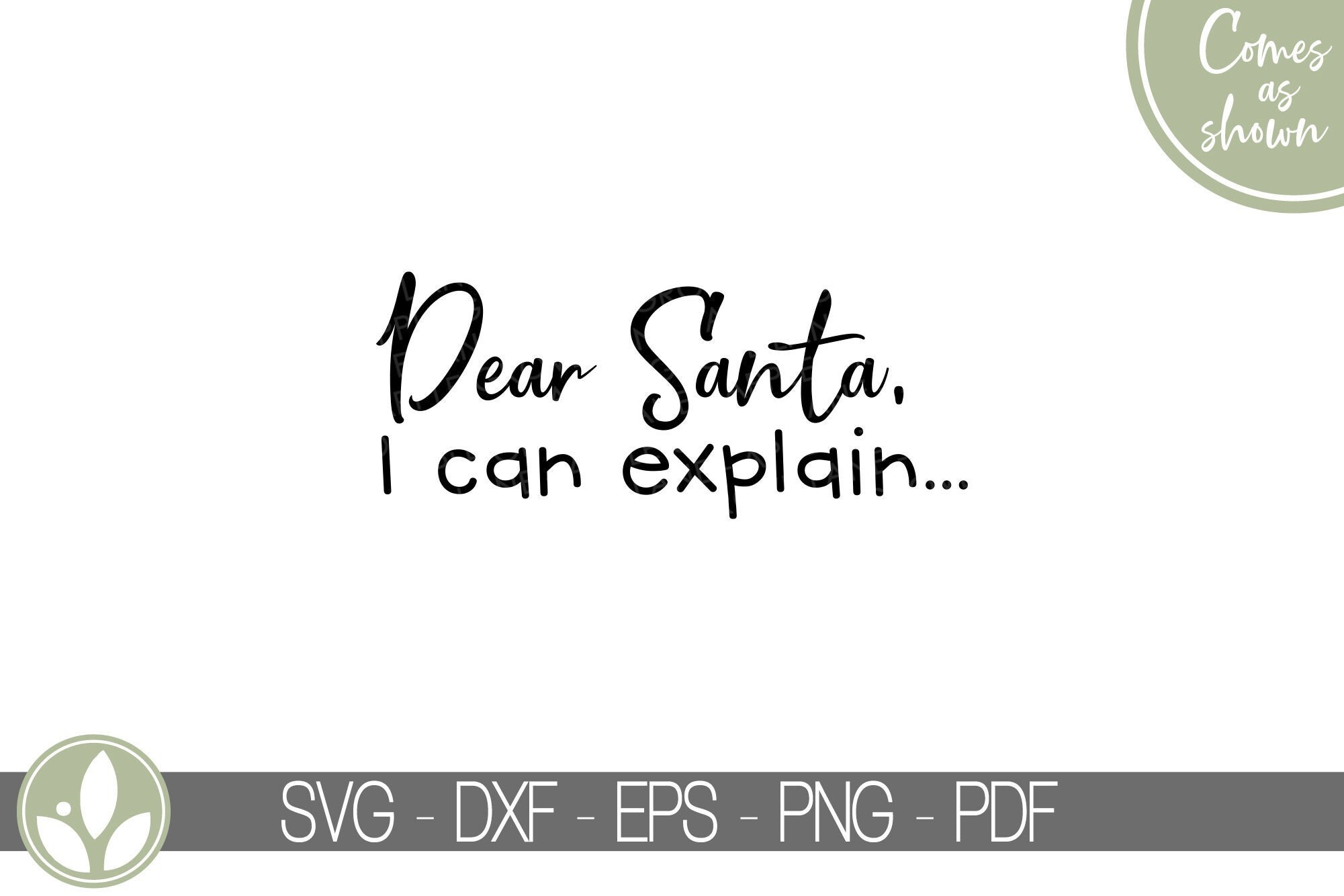 Santa I Can Explain Sign