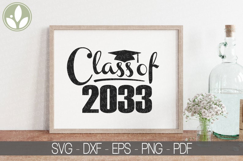 Class of 2033 Svg Graduation SVG 2033 Svg 2033 - Etsy