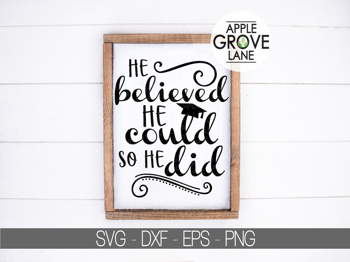 He Believed He Could SVG Graduation Svg Class of 2020 Svg | Etsy