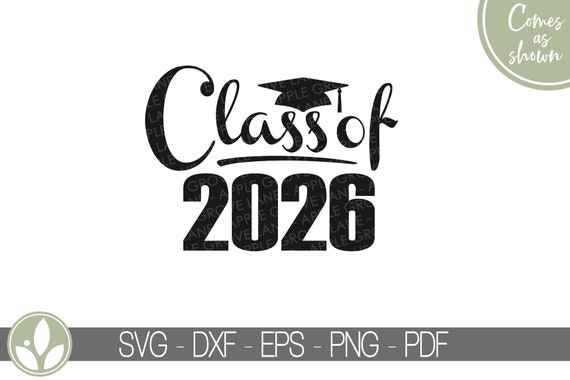 Class of 2026 Svg Graduation SVG 2026 Svg 2026 - Etsy