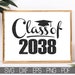 Class of 2038 Svg - Graduation SVG - 2038 Svg - 2038 Graduation SVG ...