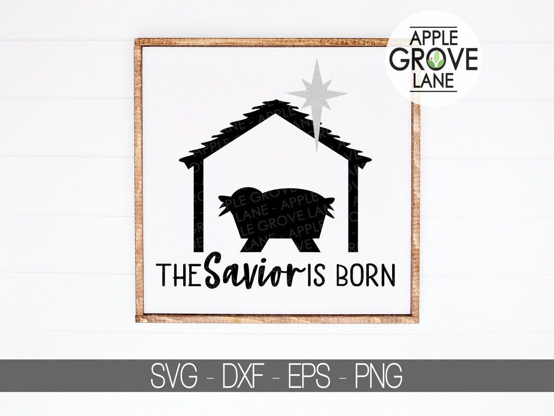 The Savior is Born Svg Nativity Svg Savior Svg Jesus Svg - Etsy