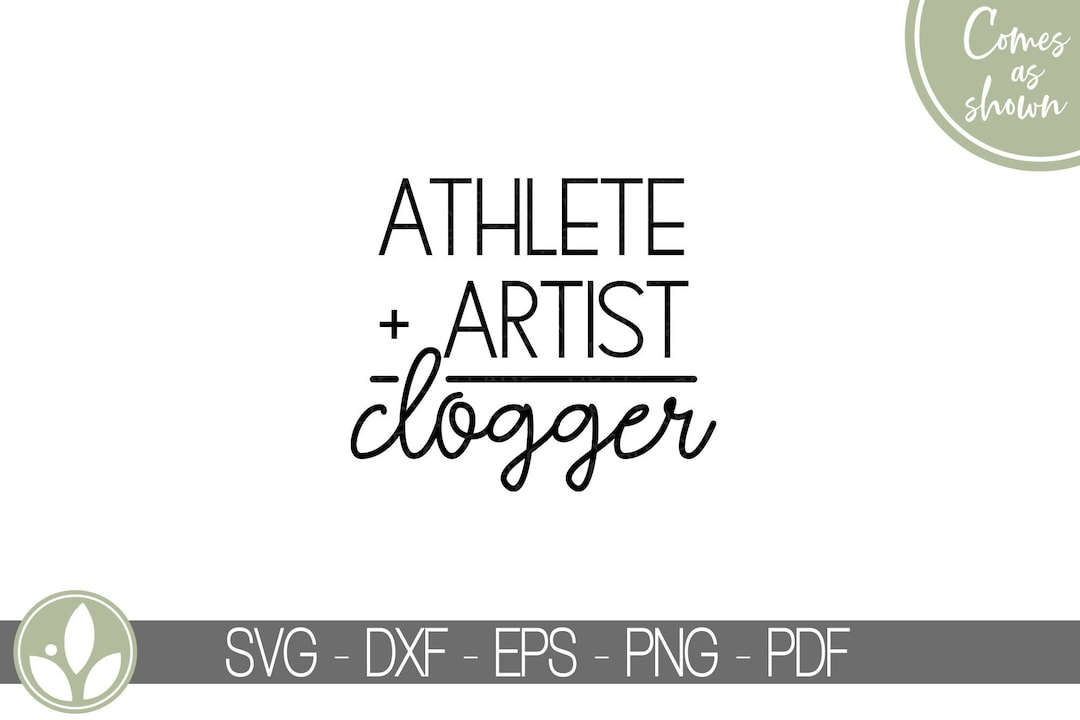 Clogging Svg - Clogger Svg - Athlete Artist Clogger Svg - Dance Svg ...