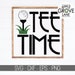 Tee Time Svg Golf Svg Golf Ball Svg Golf Tee Svg Golfer Svg Golf Clip ...