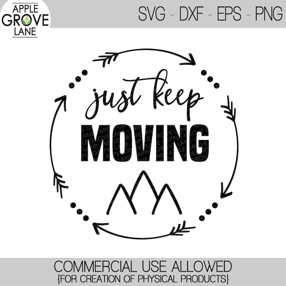 Just Keep Moving Svg Montañas Svg Aventura Svg Tribal - Etsy México