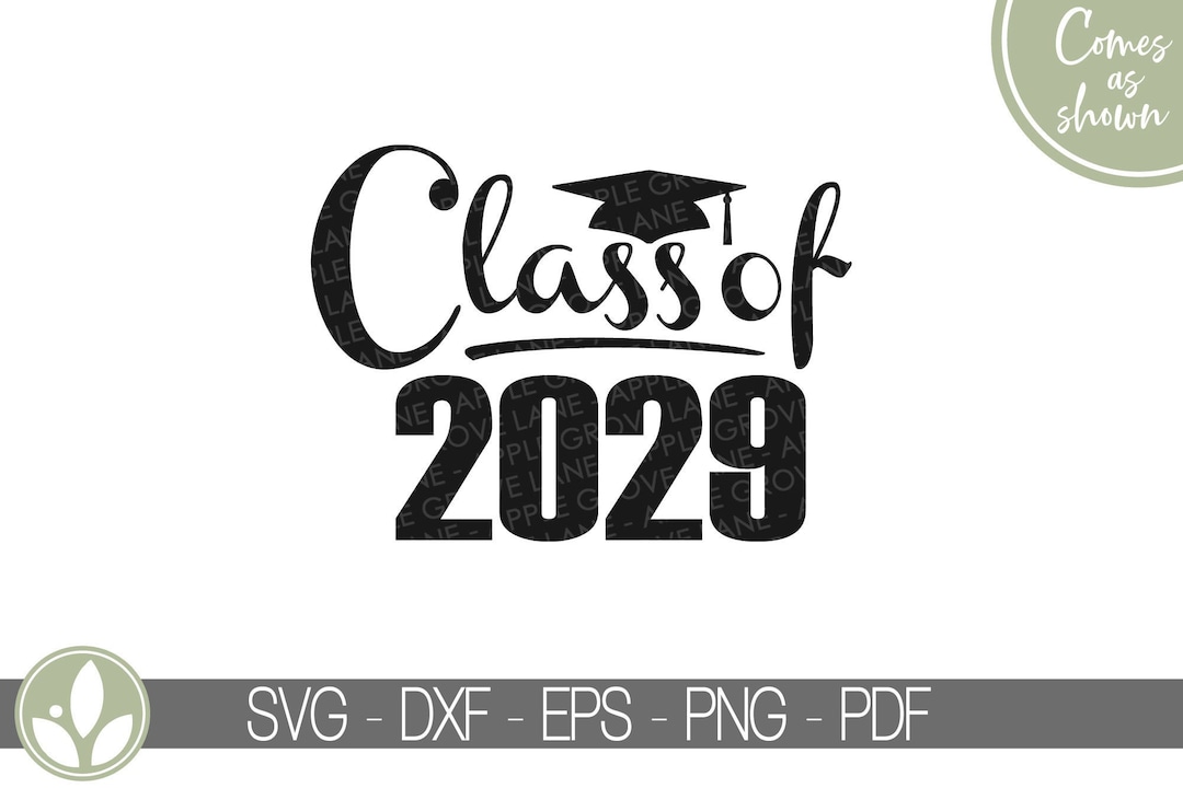 Class of 2029 Svg - Graduation SVG - 2029 Svg - 2029 Graduation SVG ...