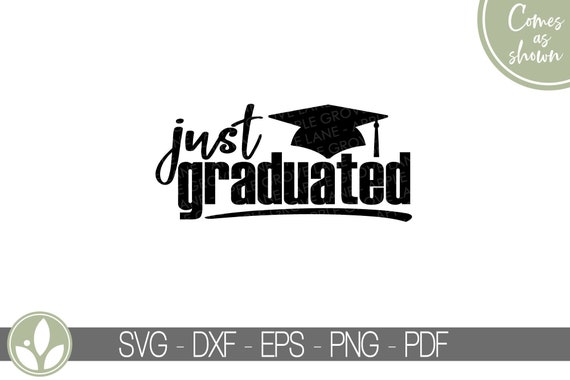Just Graduated Svg Graduation Svg Class of 2022 Svg - Etsy