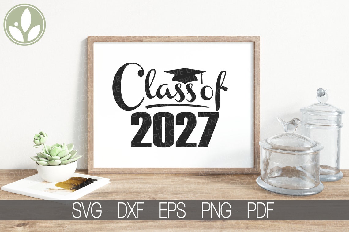 Class of 2027 Svg Graduation SVG 2027 Svg 2027 - Etsy