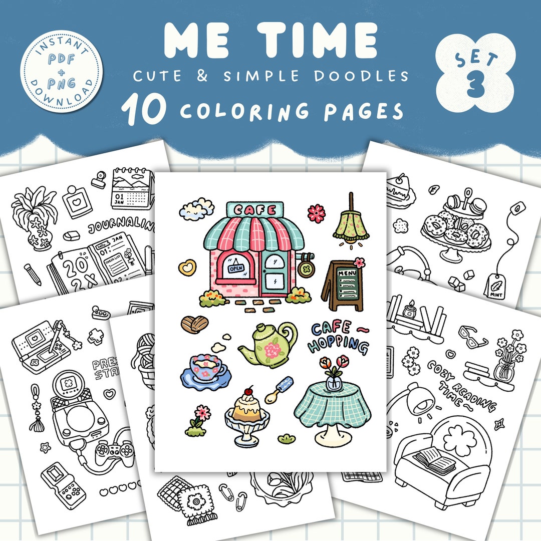 Me Time Coloring Pages, Set 3 of 4, 10 Pages of Cute Simple Doodles ...