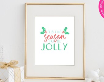 Tis the Season to Be Jolly Christmas Decor Printable Art - Etsy