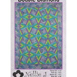 DOUBLE DIAMOND ©2008 Modern Quilt Pattern by Nellie J Designs - NJD101 ...