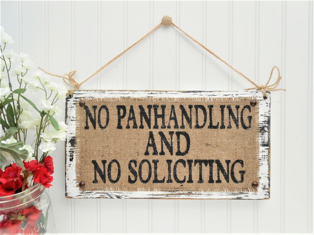 No Panhandling, No Soliciting Sign, Wood Sign, Business Sign, Door Sign ...