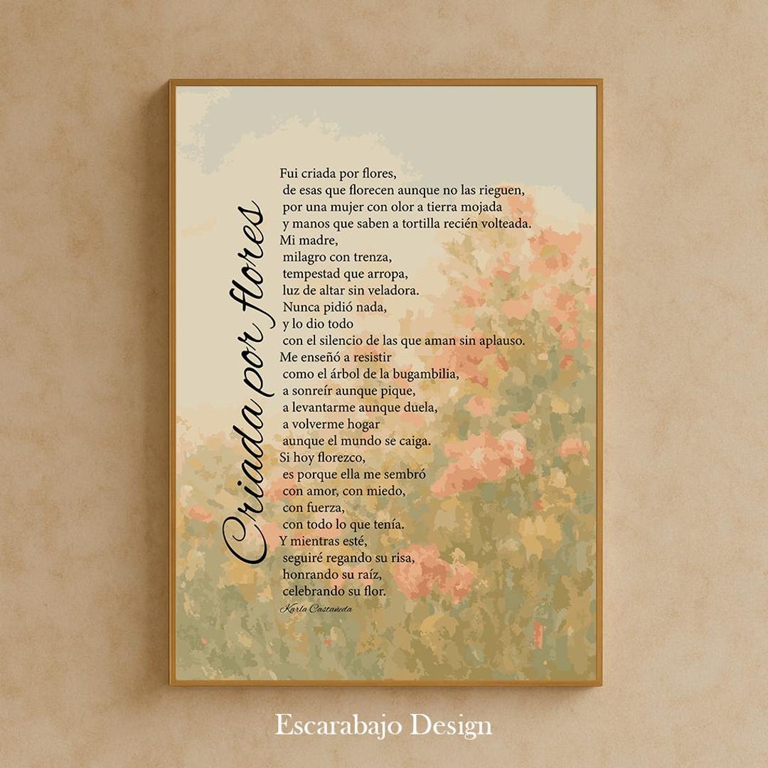 Raised by Flowers | Printable Spanish Poem About Motherhood & Strength ...