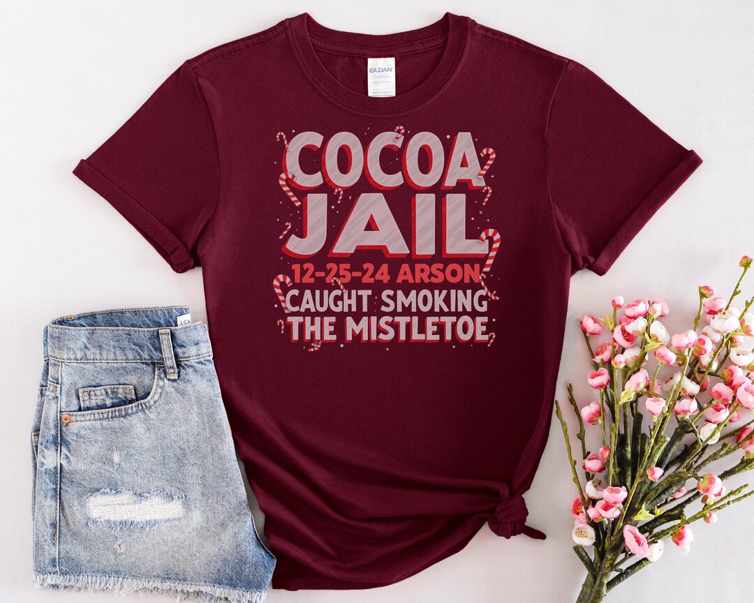 Funny Christmas Cocoa Jail Candy Cane Humor Holiday T-shirt Perfect for ...