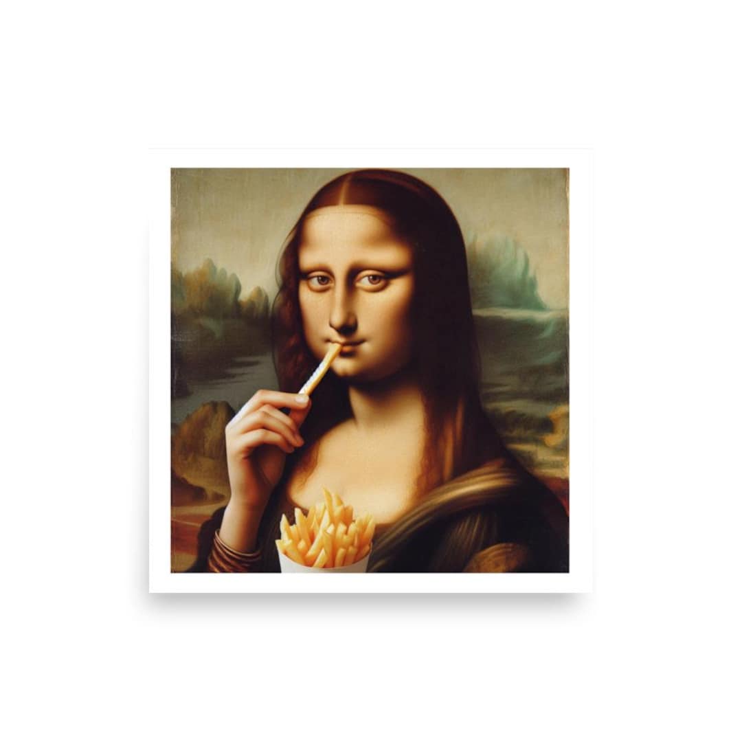 Mona Lisa Eating French Fries Art Poster - Etsy