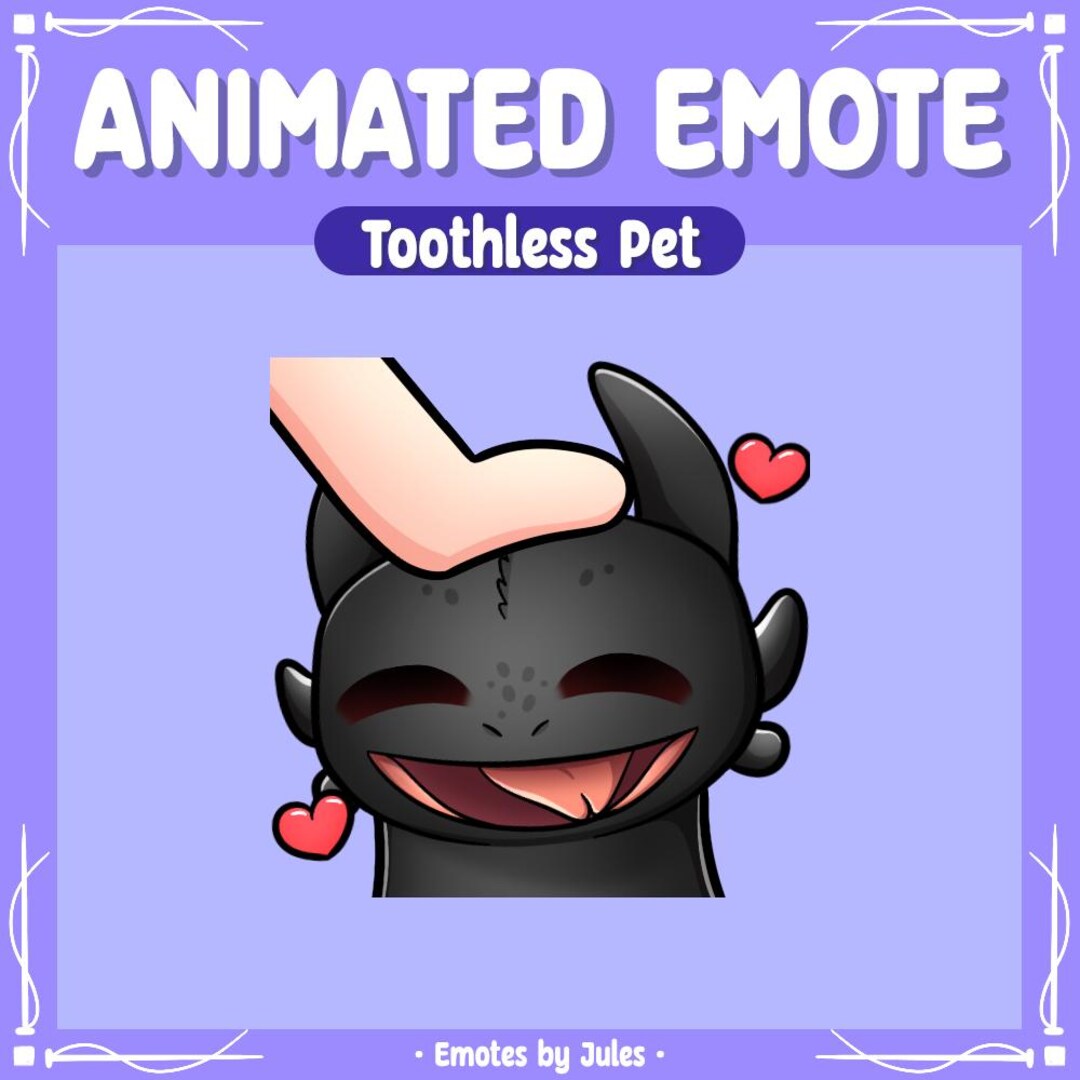 TOOTHLESS PET EMOTE | Twitch | Discord | Youtube | Streaming - Etsy
