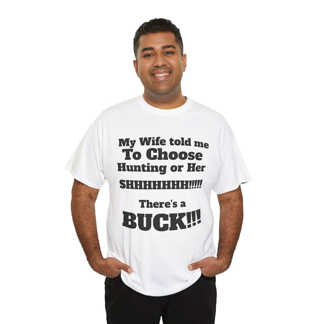 Funny Hunting T-shirt, Hunter Gift, Humorous Outdoor Tee, Men's Women's ...