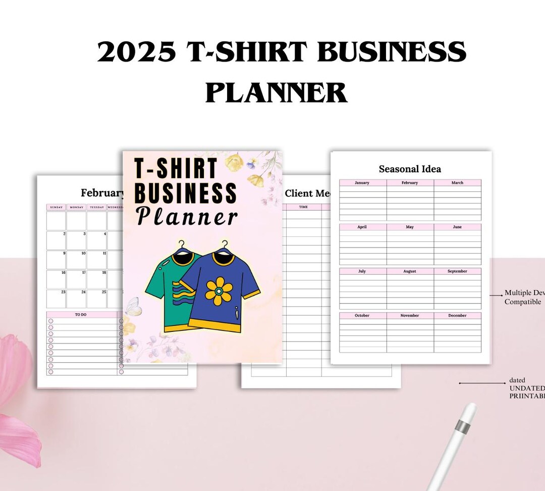 2025 T-shirt Business Planner: Clothing Entrepreneur Organizer (digital ...