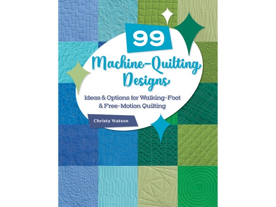 99 Machine Quilting Designs Digital ebook by Christa Watson Etsy UK