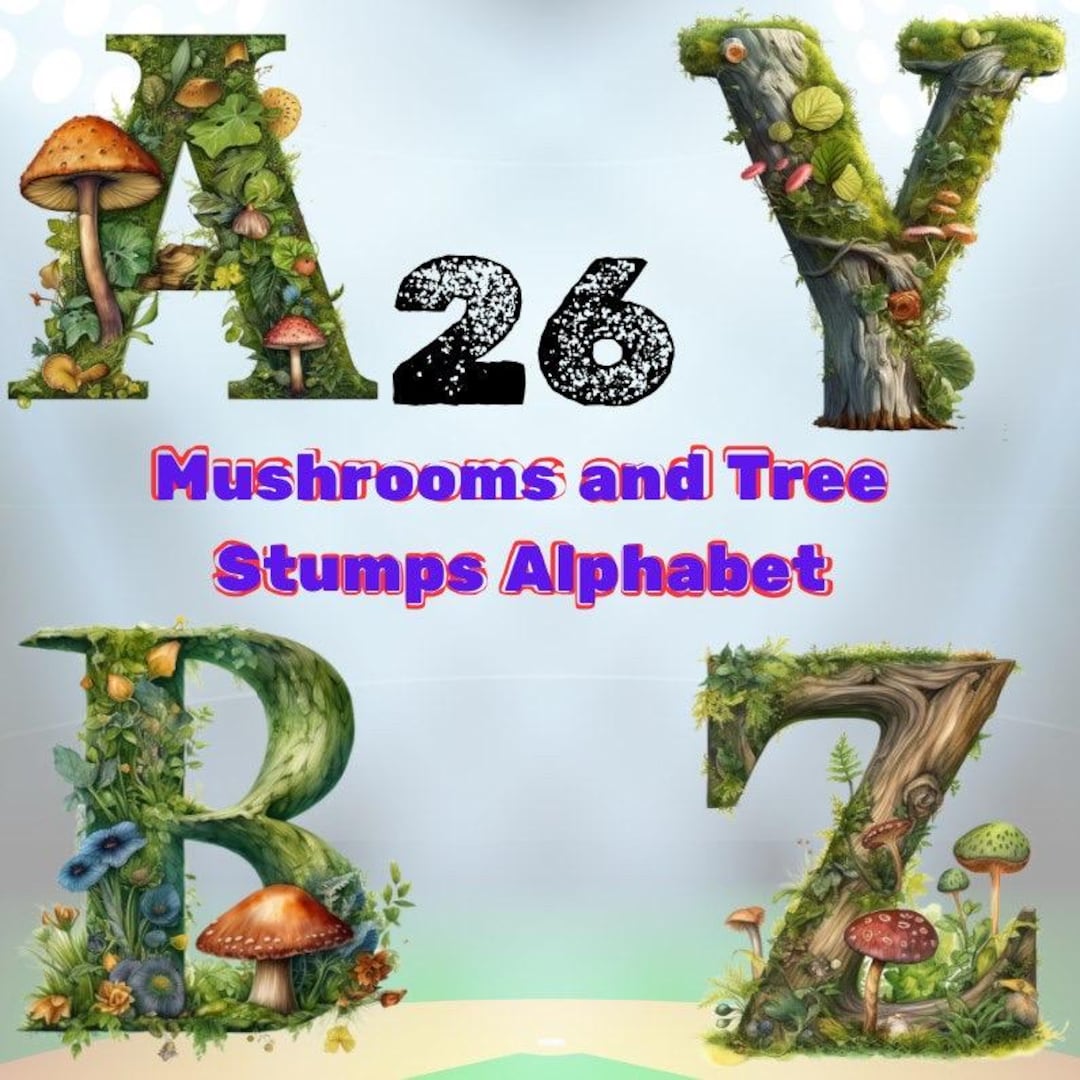 26 Mushrooms and Tree Stumps Alphabet Clipart , Rustic Woodland PNG ...