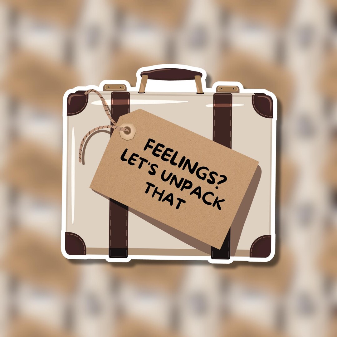 Feelings Let's Unpack That Vinyl Sticker Laptop Sticker Water Bottle ...