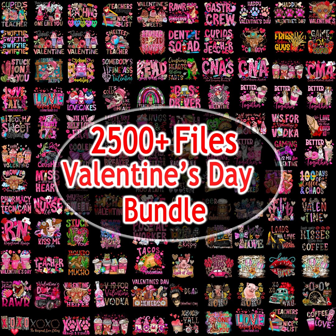 2500 Valentines Day Svg Png Mega Bundle Valentine's Day Quotes ...