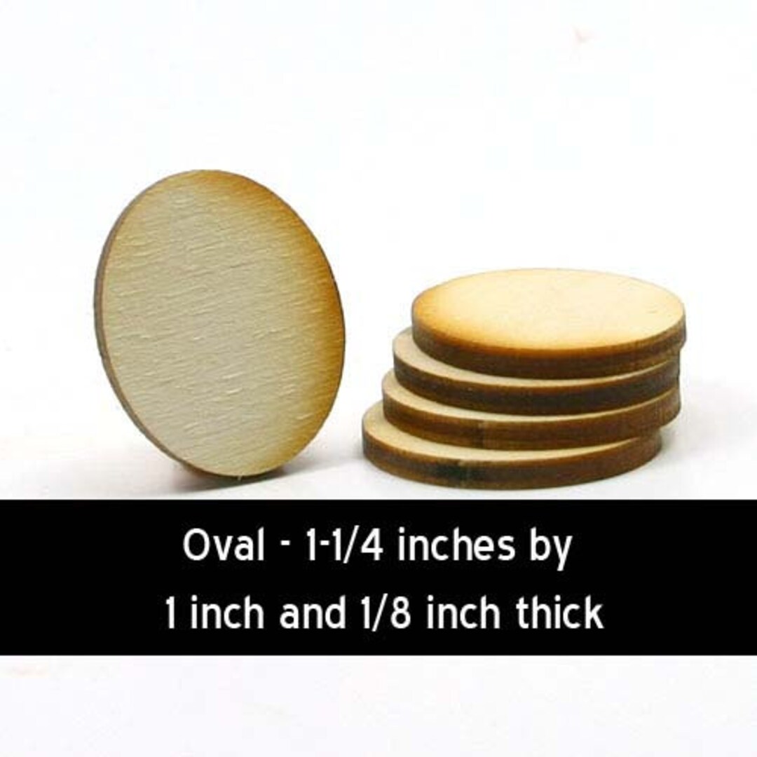 Unfinished Wood Oval - 1-1/4 Inches Tall by 1 Wide and 1/8 Inch Thick ...