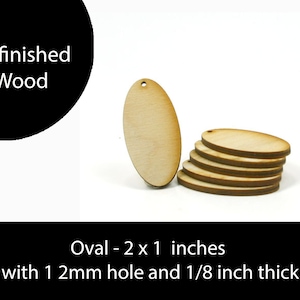 Unfinished Wood Oval - 2 Inches Tall by 1 Inch Wide and 1/8 Inch With 1 ...