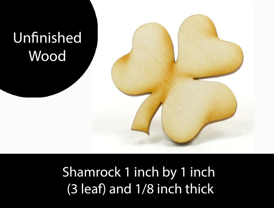 Shamrock With 3 Leaves - Unfinished Wood - 1 Tall by 1 Wide With 1/8 ...