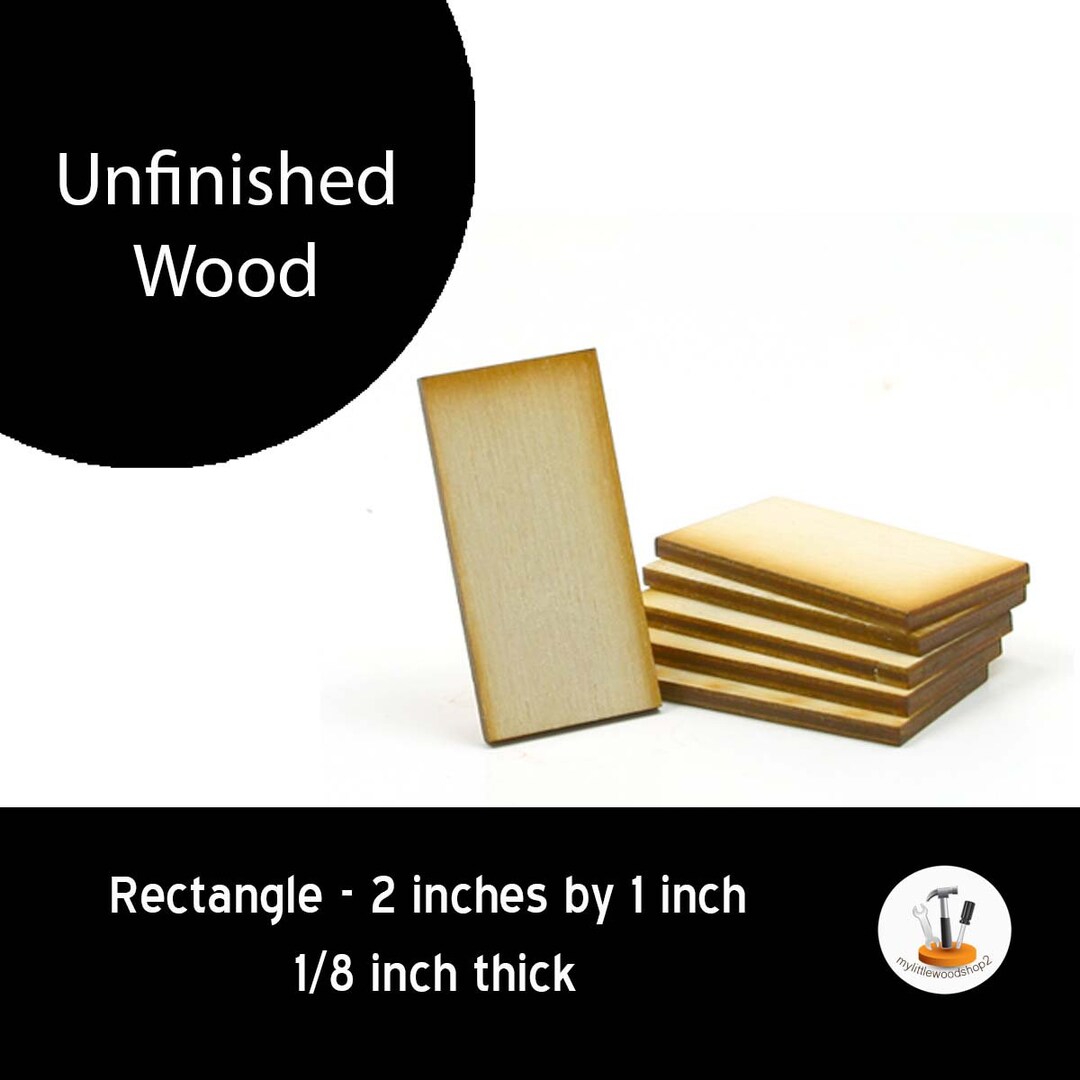 Unfinished Wood Rectangle - 2 Inches Tall by 1 Inch Wide and 1/8 Inch ...