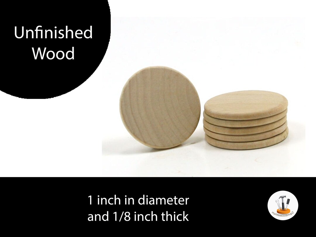 Unfinished Wood Round Circle Disk - 1 Inch in Diameter and 1/8 Inch ...