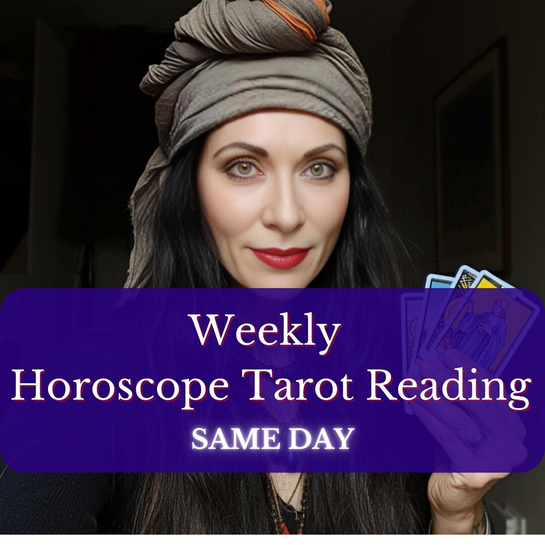 Weekly Horoscope Tarot Reading: Tarot & Astrology Reading for Zodiac ...