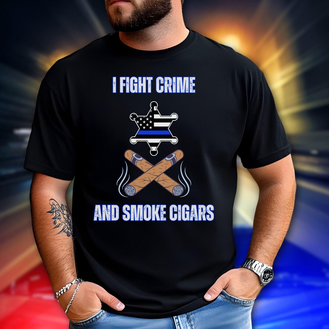 Cigar Police Officer Badge Shirt, Thin Blue Line Gifts, Smoking Cigars ...