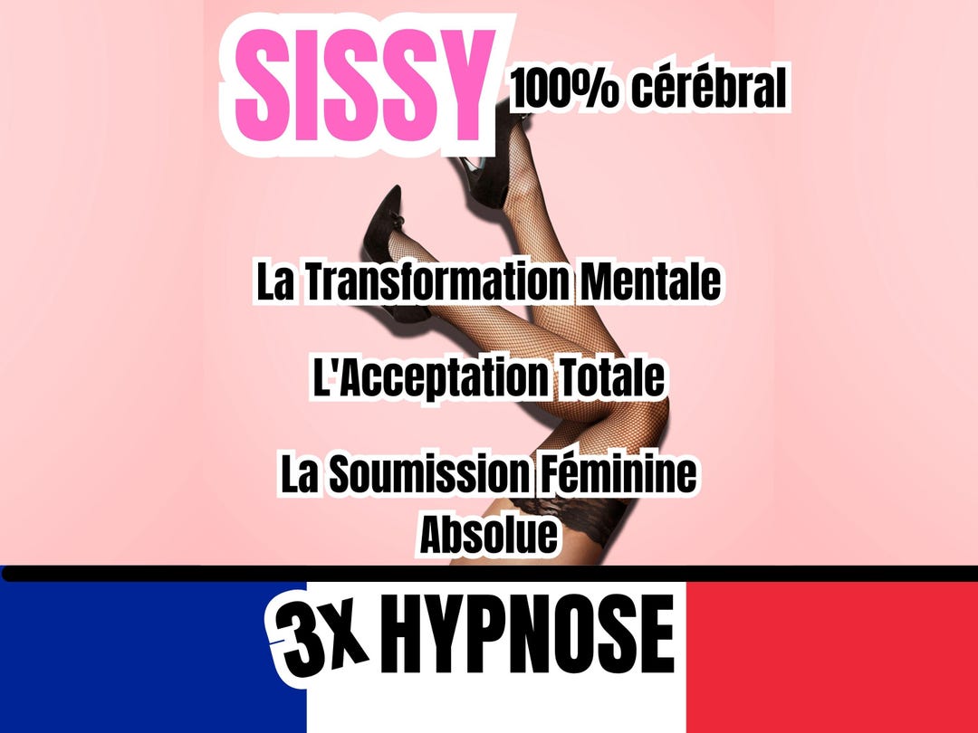 Sissy Hypnosis, Sissy Transformation, Sissy Feminization, Sissy Guide, Sissyfication, Sissy ...