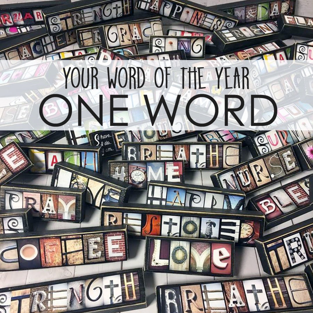 Your Word, One Word Art, My Word, Inspirational Word, One Little Word ...