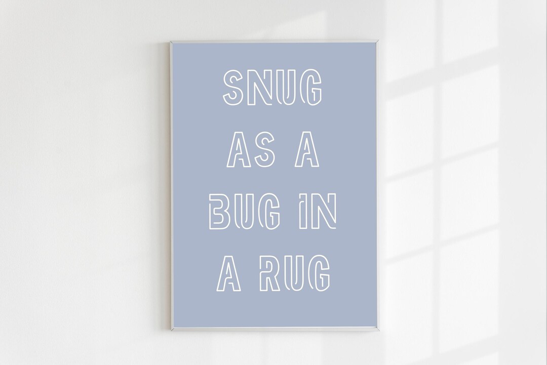 Blue Snug as A Bug in A Rug Quote Print, Wall Art Printable, Kids Wall ...