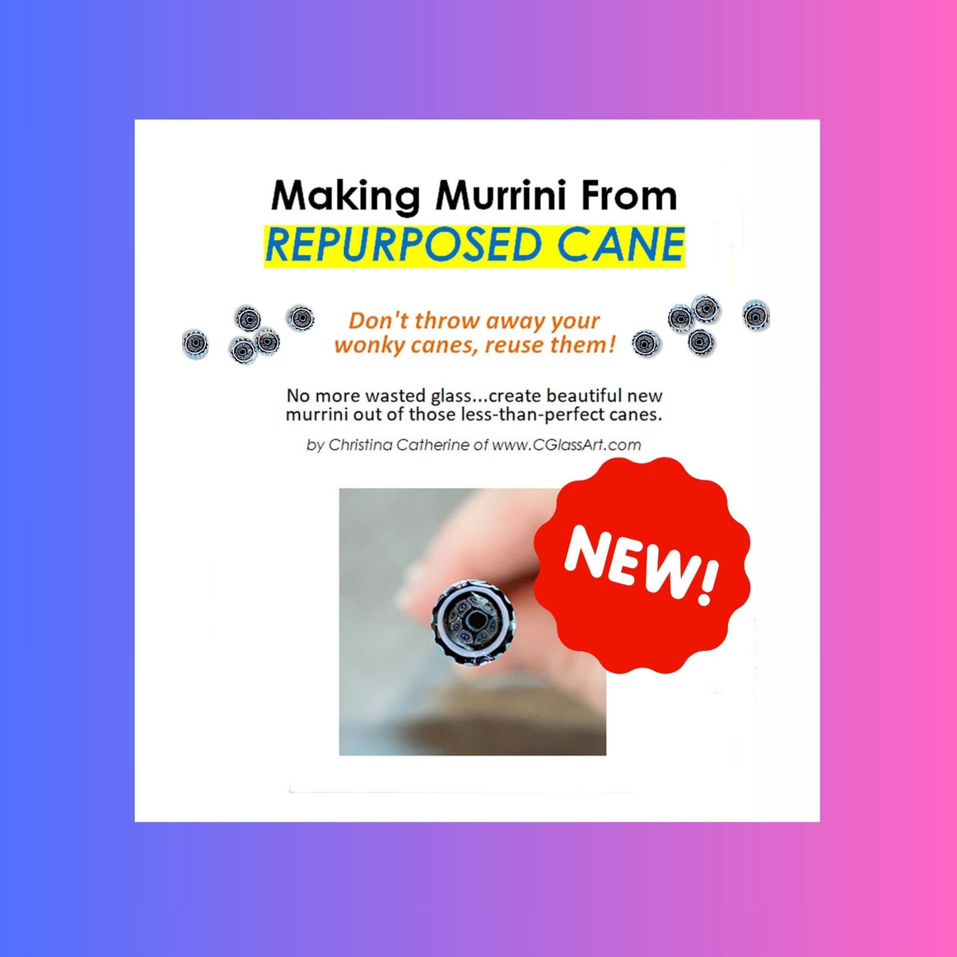 Tutorial Making MURRINI From REPURPOSED Cane Lampwork Ebook Instant ...