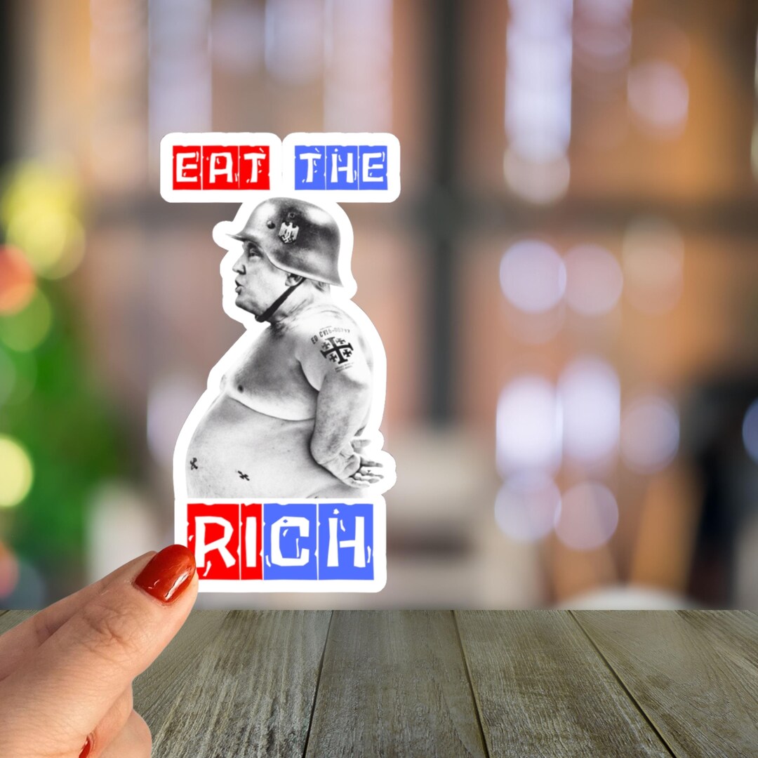 Eat the Rich Sticker | Funny Anti Capitalist Political Satire Decal ...