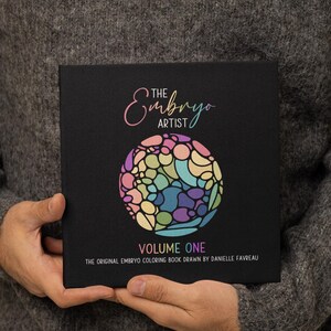 The Embryo Artist Coloring Book - Volume 1 - IVF - Fertility ...