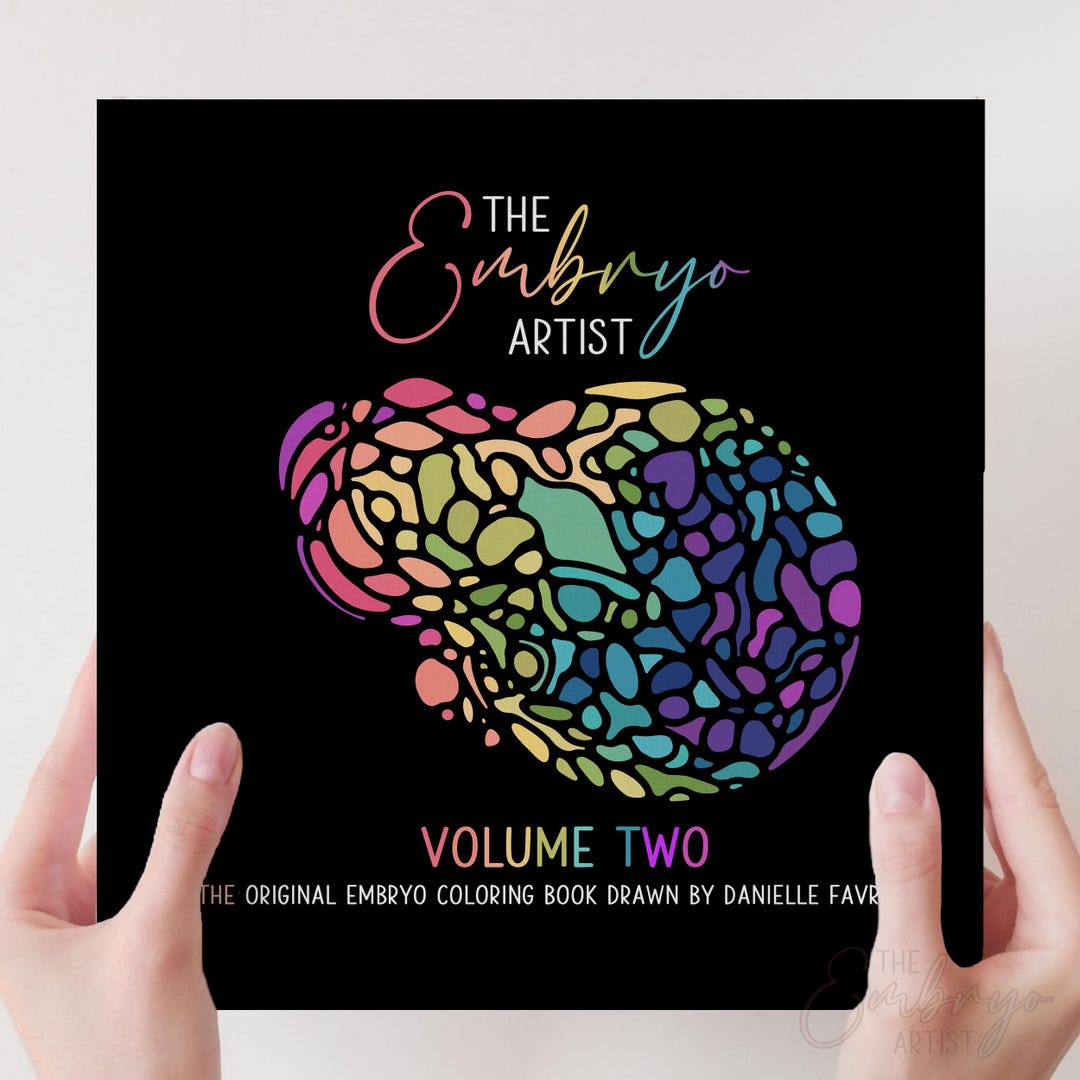 The Embryo Artist Coloring Book - Volume 2 - IVF - Fertility ...