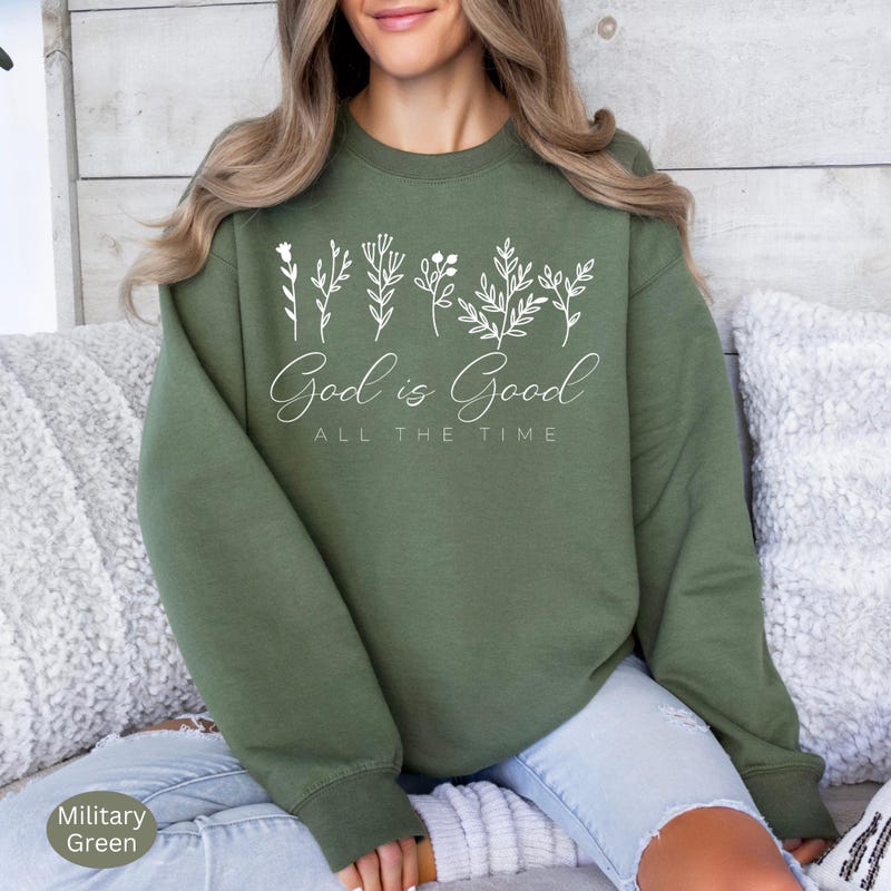 God is Good Sweatshirt - Etsy