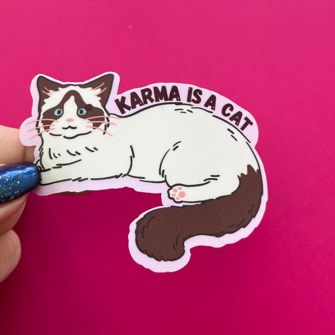 Karma is A Cat Sticker - Waterproof Vinyl Decal - Etsy