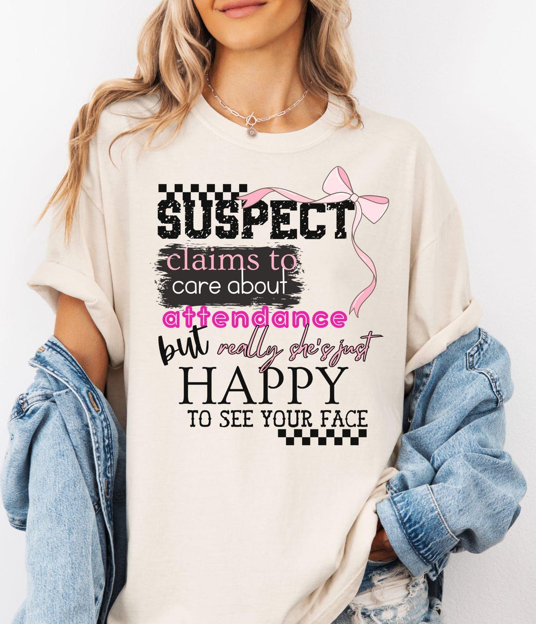 Suspect Claims Tshirts, Suspect Claims She Cares About Attendance ...