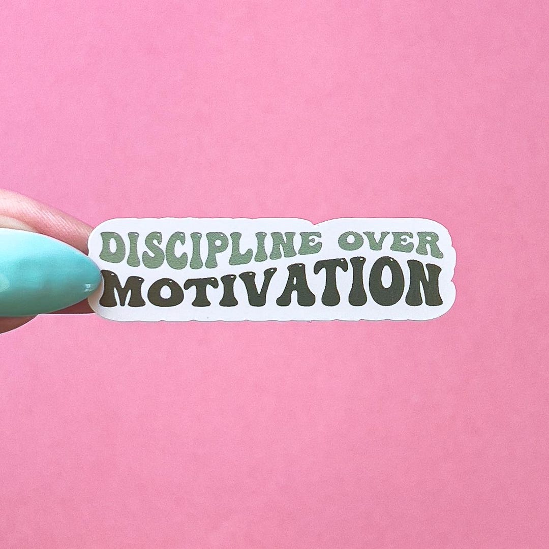 Discipline Over Motivation Sticker Decal for Planners, Laptops ...